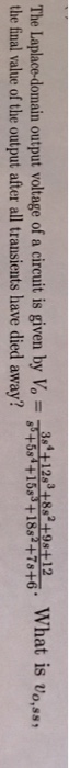 Solved The Laplace-domain output voltage of a circuit is | Chegg.com