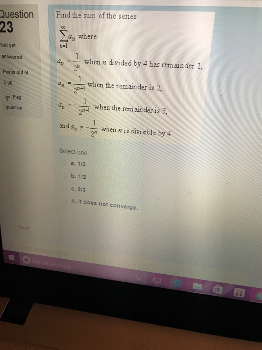 Solved Find the sum of the series sigma^infinity_n = 1 a_n | Chegg.com
