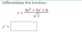 Solved Differentiate the function. 4x2 + 8x + 8 y = y' = | Chegg.com
