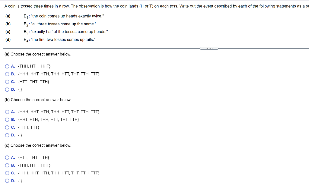 Solved A coin is tossed three times in a row. The | Chegg.com