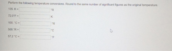 Solved Perform the following temperature conversions. Round | Chegg.com