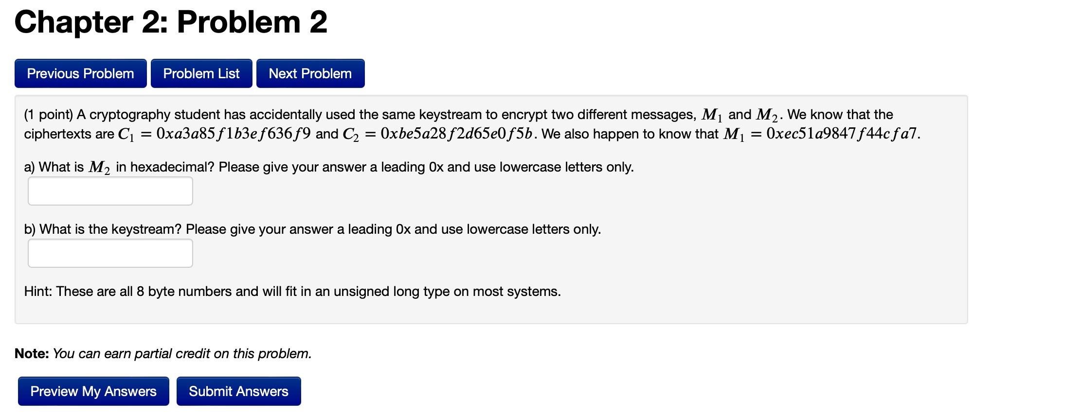 Solved (1 point) A cryptography student has accidentally | Chegg.com