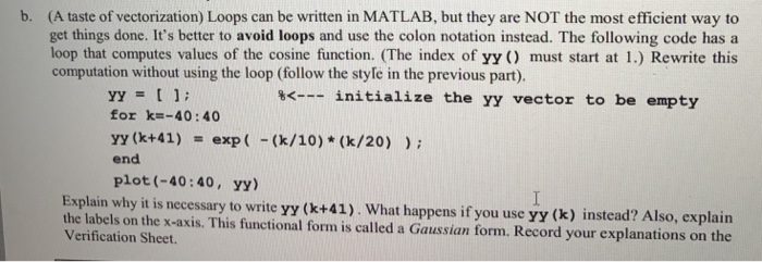 Solved (A taste of vectorization) Loops can be written in | Chegg.com
