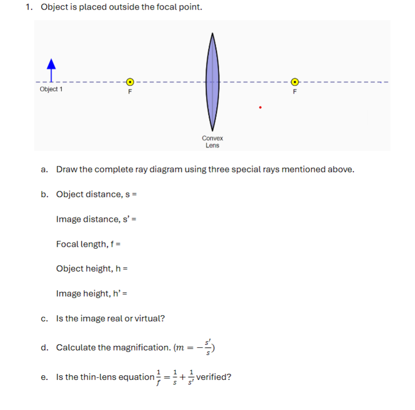 Solved Object is placed outside the focal point.a. ﻿Draw the | Chegg.com