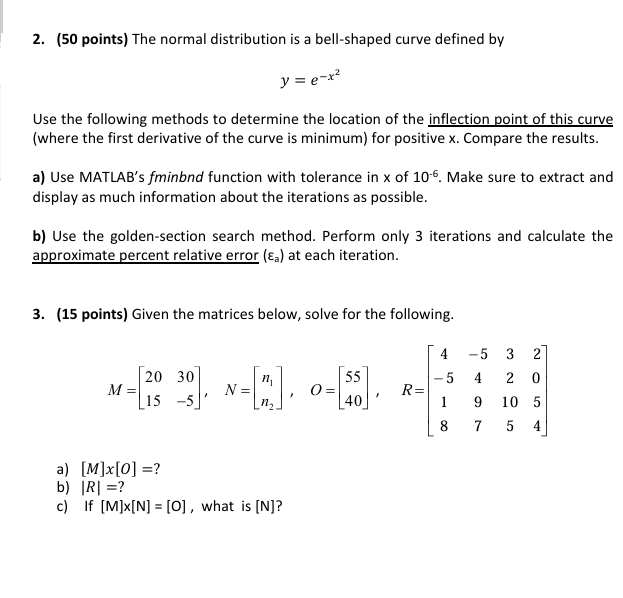 Solved 50 ﻿pointsy=e-x2Use the following methods to | Chegg.com