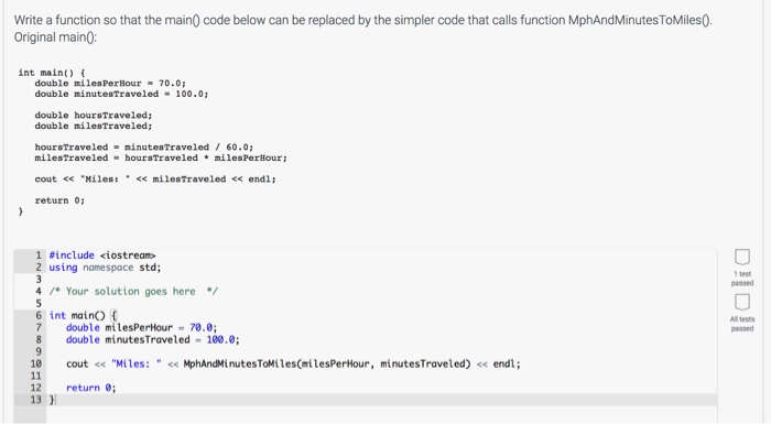 Solved Write a function so that the main0 code below can be | Chegg.com