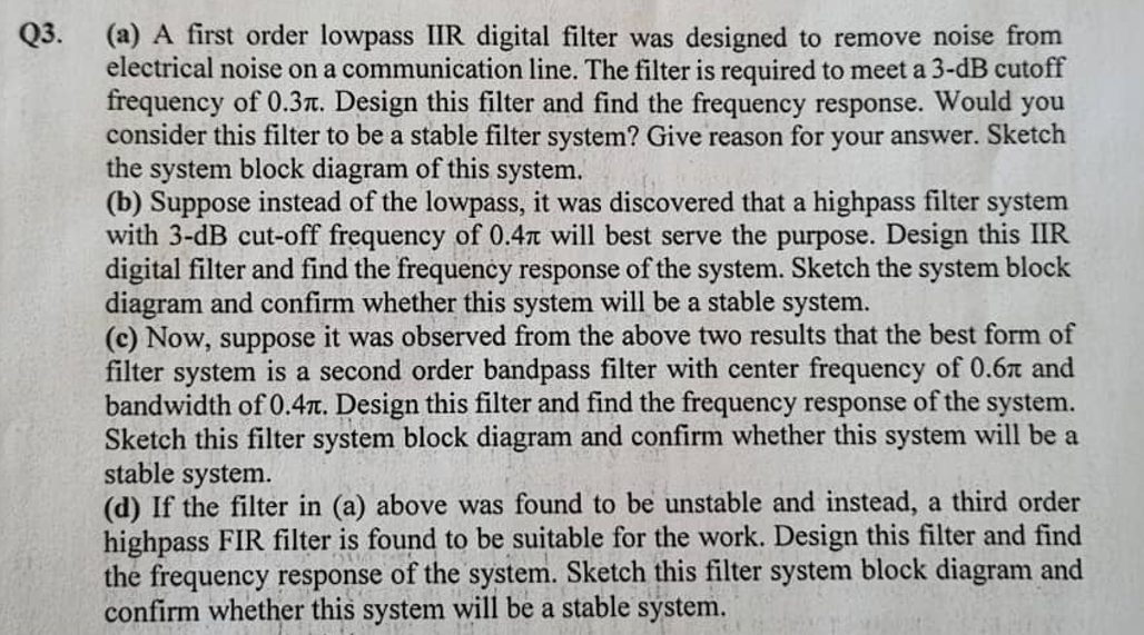 Q3. a (a) A first order lowpass IIR digital filter | Chegg.com