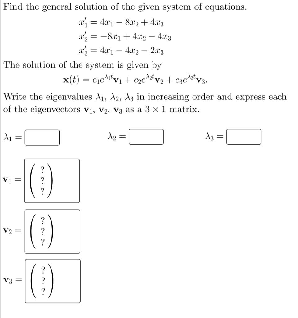 Solved = Find the general solution of the given system of | Chegg.com