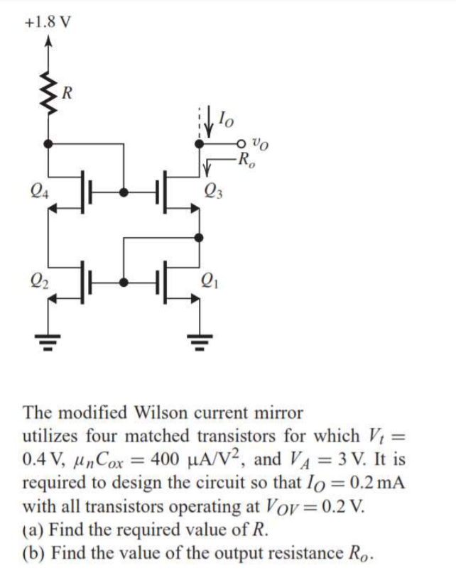 Solved +1.8 V R - Vo Q4 Q3 Q2 Q The modified Wilson current | Chegg.com