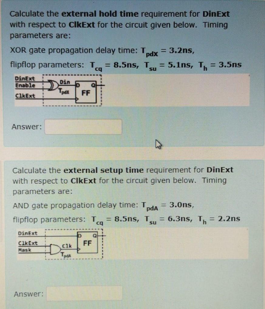 Solved Calculate the external hold time requirement for | Chegg.com