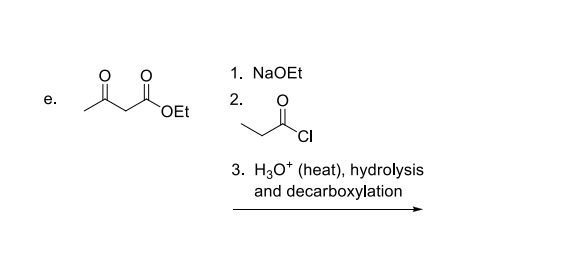 Solved 1. NaOET 2. e. OEt CI 3. H20+ (heat), hydrolysis and | Chegg.com