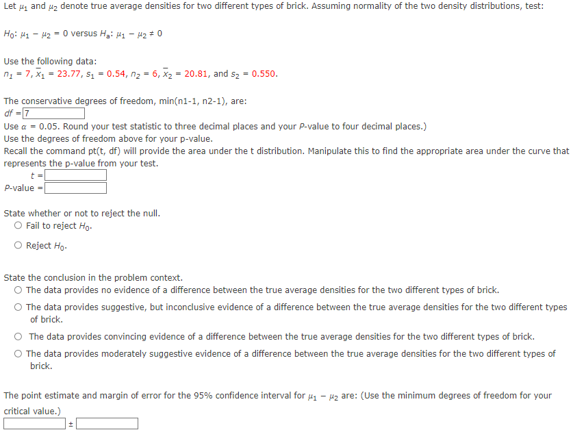 Solved H0:μ1−μ2=0 versus Ha:μ1−μ2 =0 Use the following data: | Chegg.com