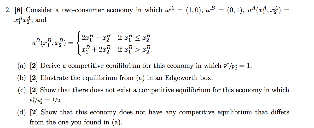 Solved (0,1), 2A(2A, 2A) = 2. [8] Consider a two-consumer | Chegg.com