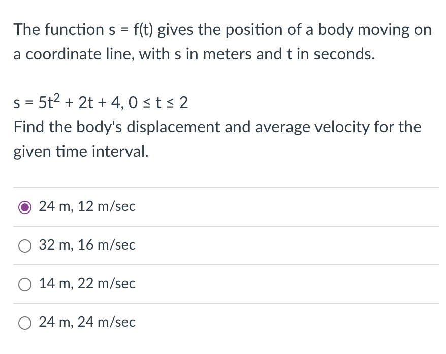 Solved The Function S F T Gives The Position Of A Body