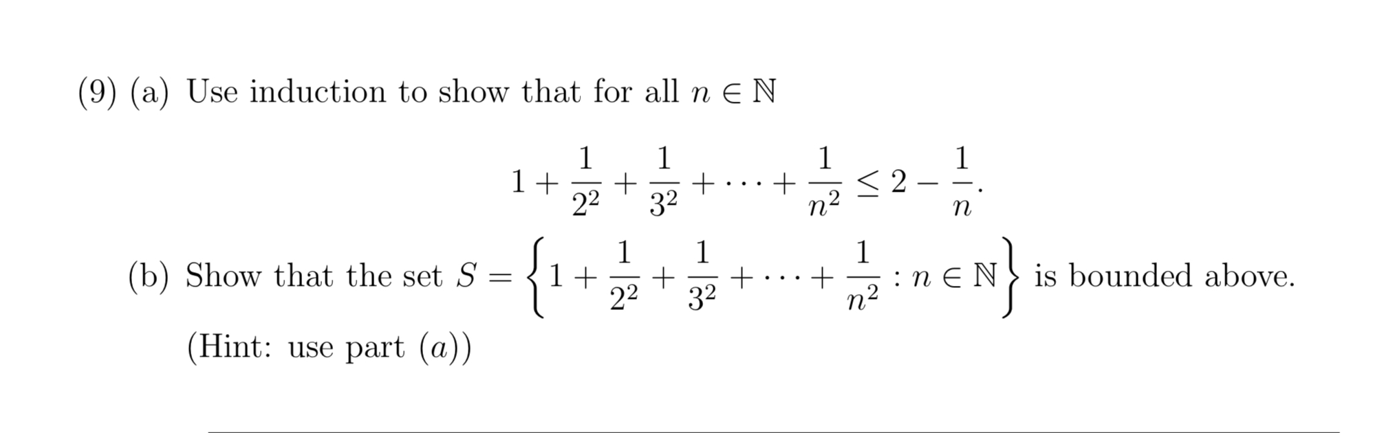 Solved (9) (a) Use induction to show that for all n∈N | Chegg.com