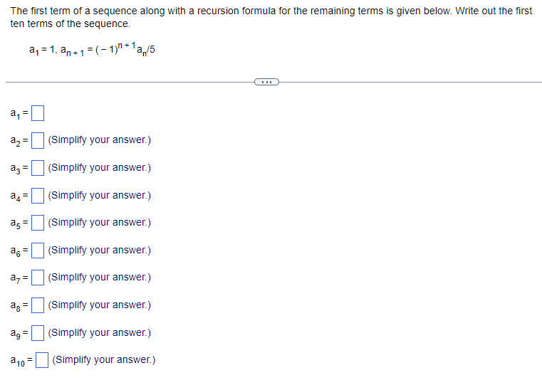 Solved The first term of a sequence along with a recursion | Chegg.com