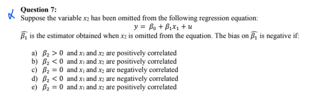 Solved Question 7: Suppose the variable x2 has been omitted | Chegg.com