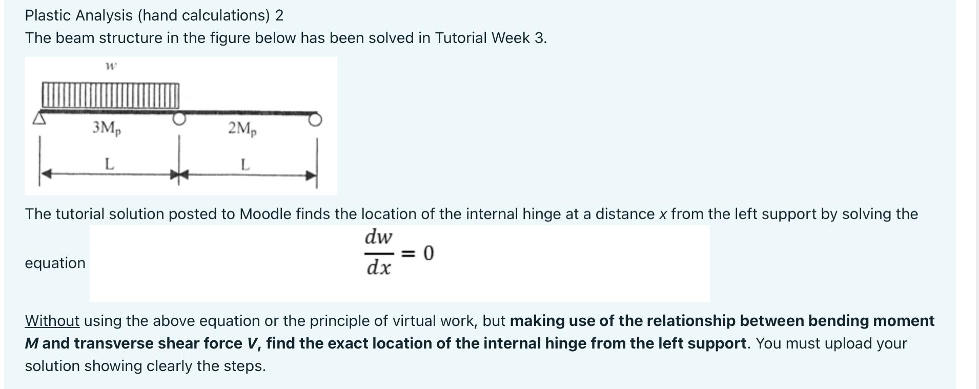 Solved Plastic Analysis (hand calculations) 2 The beam | Chegg.com