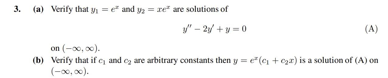 Solved (a) Verify that y1=ex and y2=xex are solutions of | Chegg.com