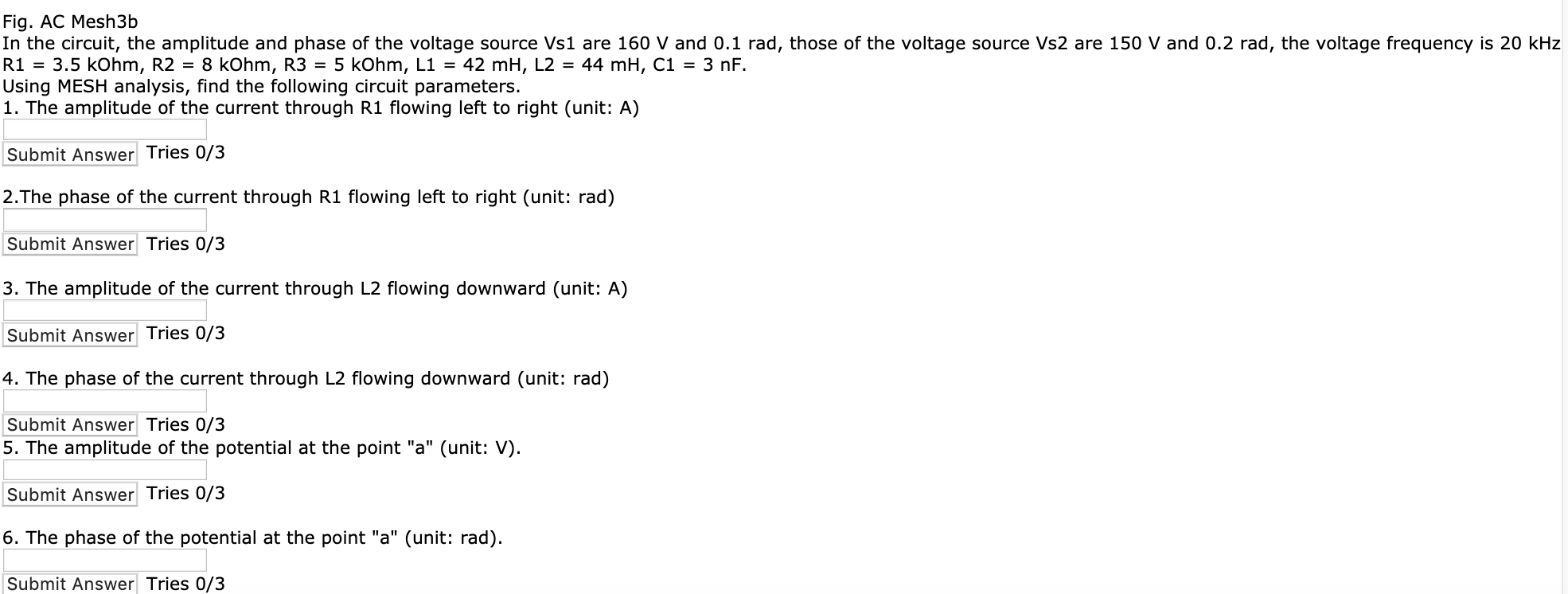 Solved ( 3 ) -1 Fig. AC Mesh3b In the circuit, the | Chegg.com