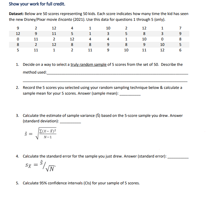 Solved Show your work for full credit. Dataset: Below are 50 | Chegg.com