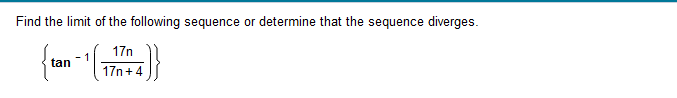 Solved Find the limit of the following sequence or determine | Chegg.com