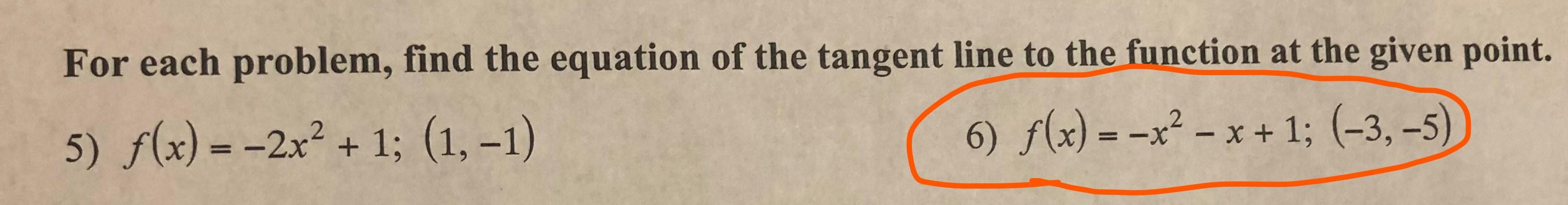 Solved For each problem, find the equation of the tangent | Chegg.com