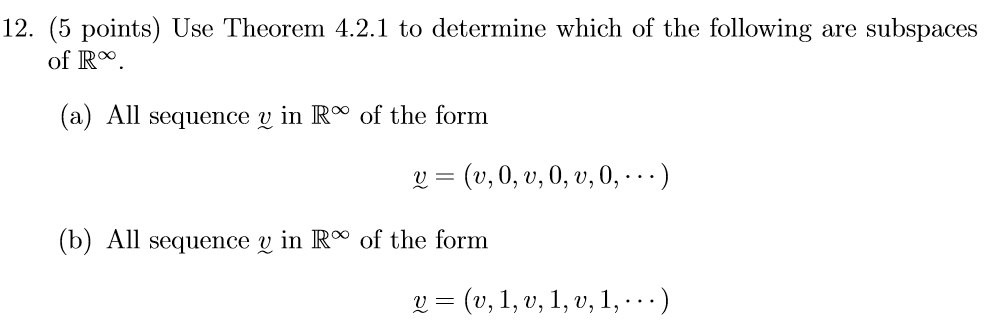 Solved 12. (5 points) Use Theorem 4.2.1 to determine which | Chegg.com