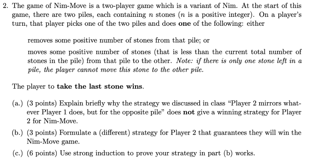 Solved The game of Nim-Move is a two-player game which is a | Chegg.com