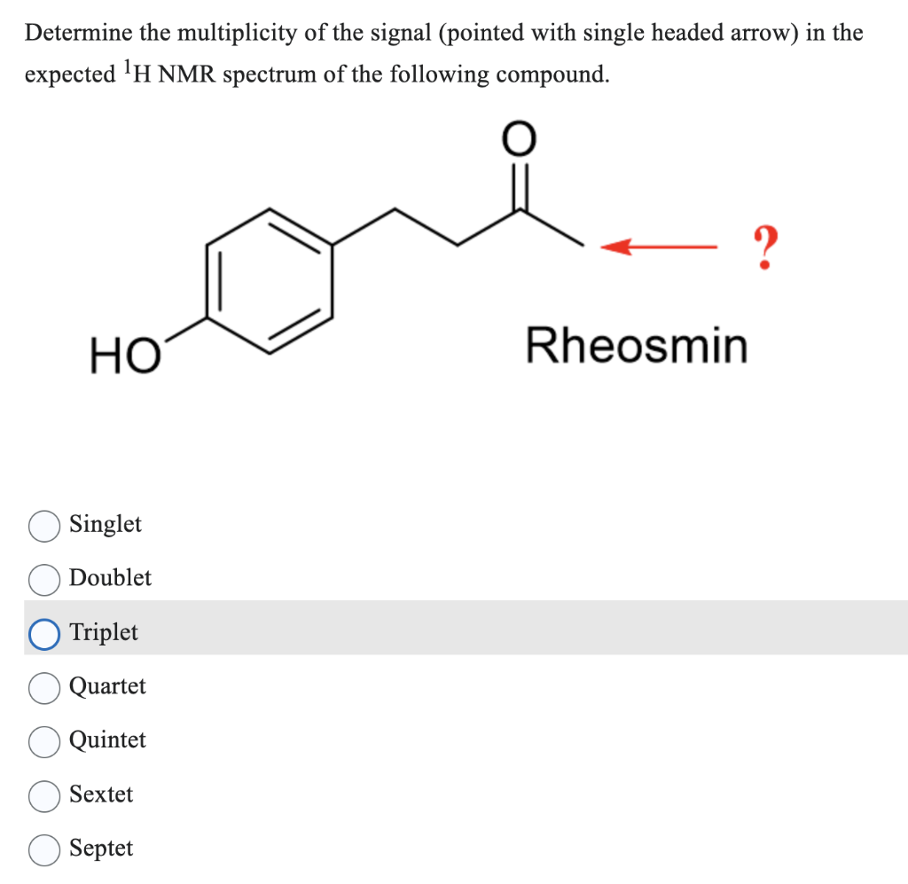 Solved Determine the multiplicity of the signal (pointed | Chegg.com