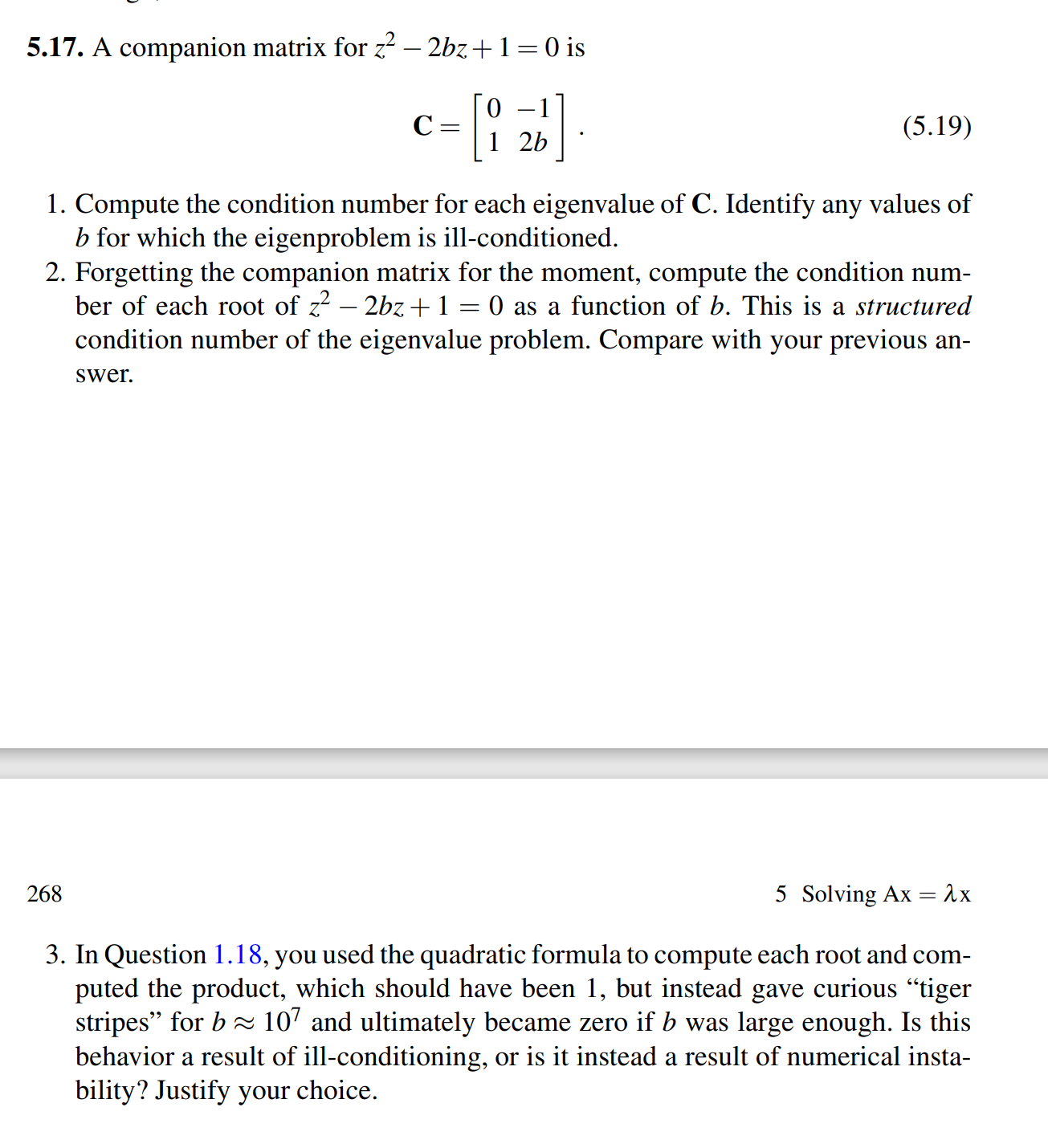 Solved 5.17. A companion matrix for z2−2bz+1=0 is C=[01−12b] | Chegg.com