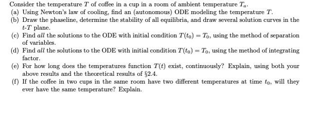 Solved Consider the temperature T of coffee in a cup in a | Chegg.com