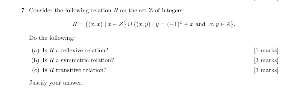Solved 7. Consider the following relation R on the set Z of | Chegg.com