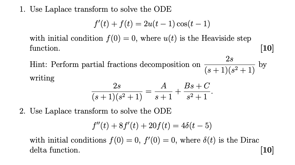 Solved Use Laplace transform to solve the | Chegg.com