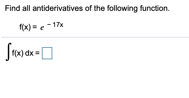 Solved Find All Antiderivatives Of The Following Function