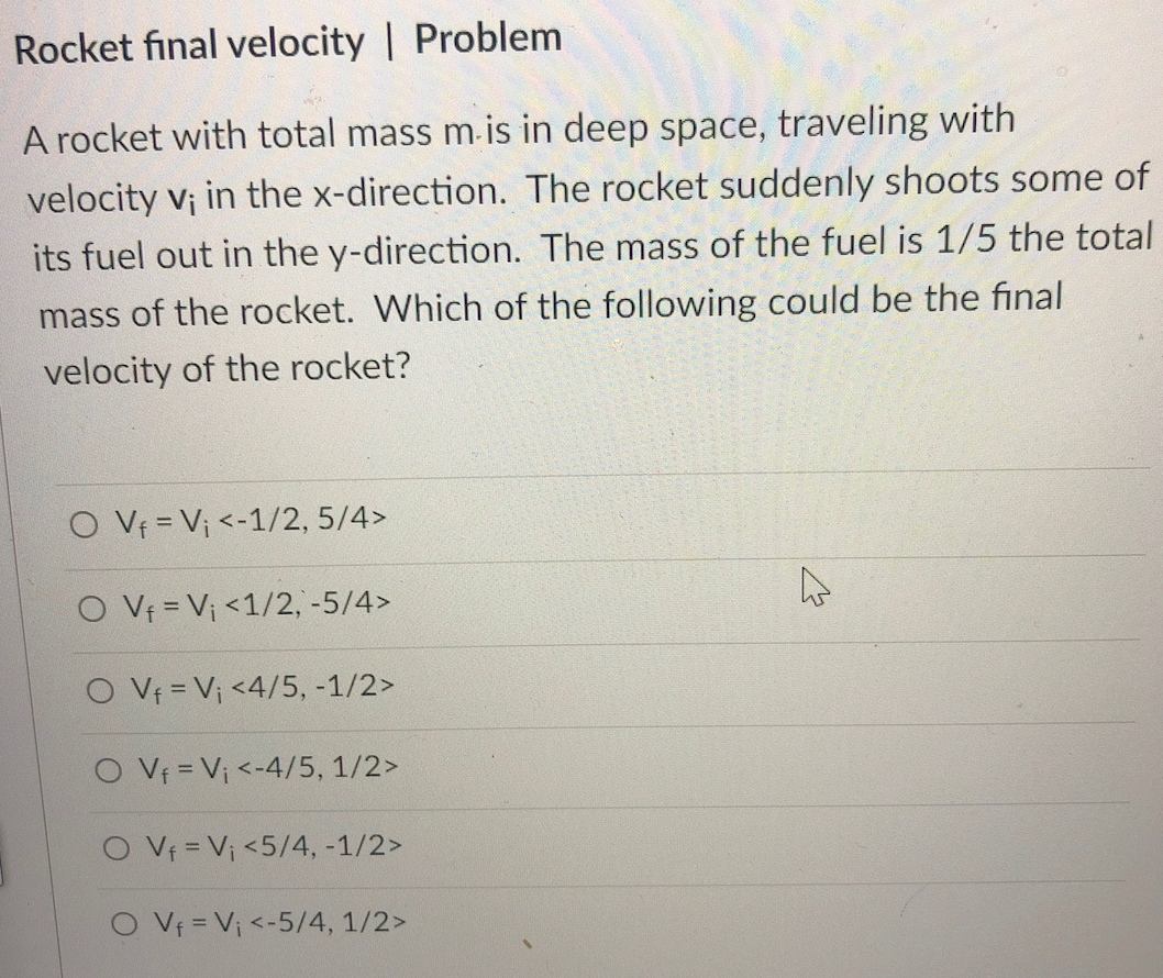 Solved Rocket final velocity | Problem A rocket with total | Chegg.com