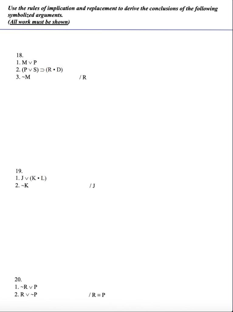 Use the rules of implication and replacement to | Chegg.com