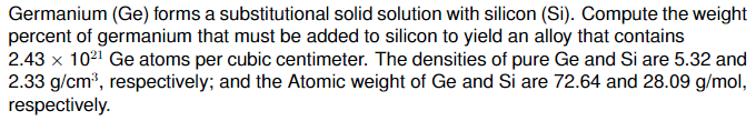 Solved Germanium (Ge) forms a substitutional solid solution | Chegg.com