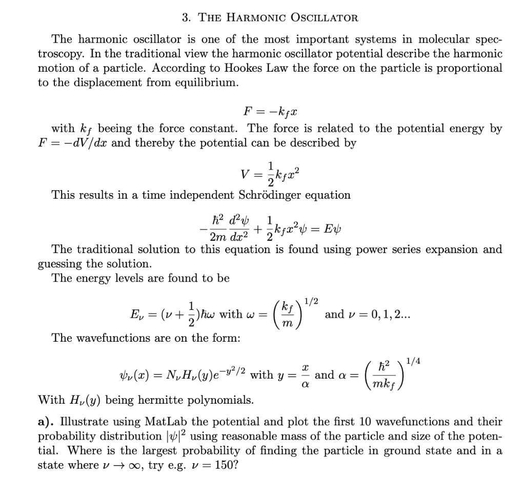 3. The Harmonic Oscillator The harmonic oscillator is | Chegg.com