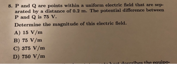 Solved 8. P and Q are points within a uniform electric field | Chegg.com
