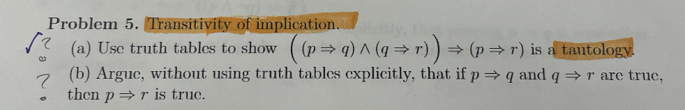 Solved Problem 5. Transitivity of implication.(a) Use | Chegg.com Solved Problem 5. Transitivity of implication.(a) Use | Chegg.com