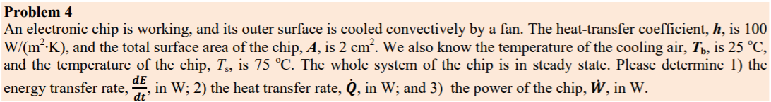 Solved Problem 4 An electronic chip is working, and its | Chegg.com