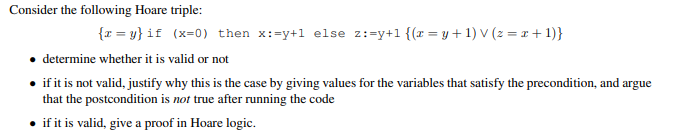 Solved Consider the following Hoare triple: {2 = y} if (x=0) | Chegg.com
