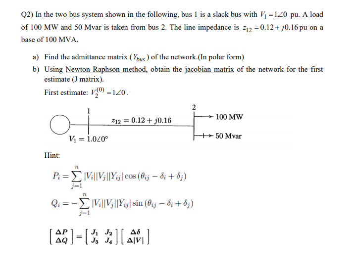 Solved (2) In the two bus system shown in the following, bus | Chegg.com