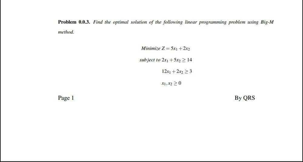 Solved Problem 0.0.3. Find the optimal solution of the | Chegg.com