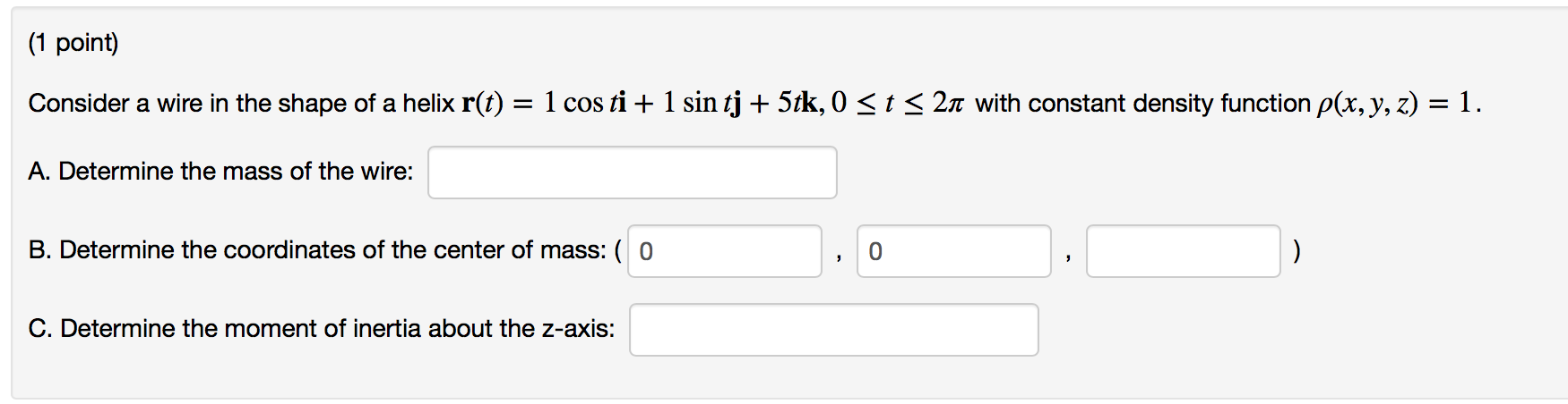 Solved (1 point) Consider a wire in the shape of a helix | Chegg.com