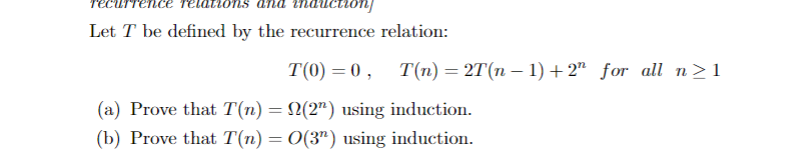 Solved Let T ﻿be defined by the recurrence | Chegg.com