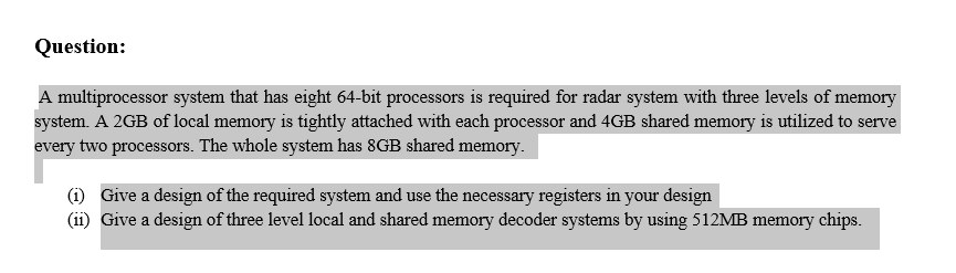 Solved Question: A multiprocessor system that has eight | Chegg.com