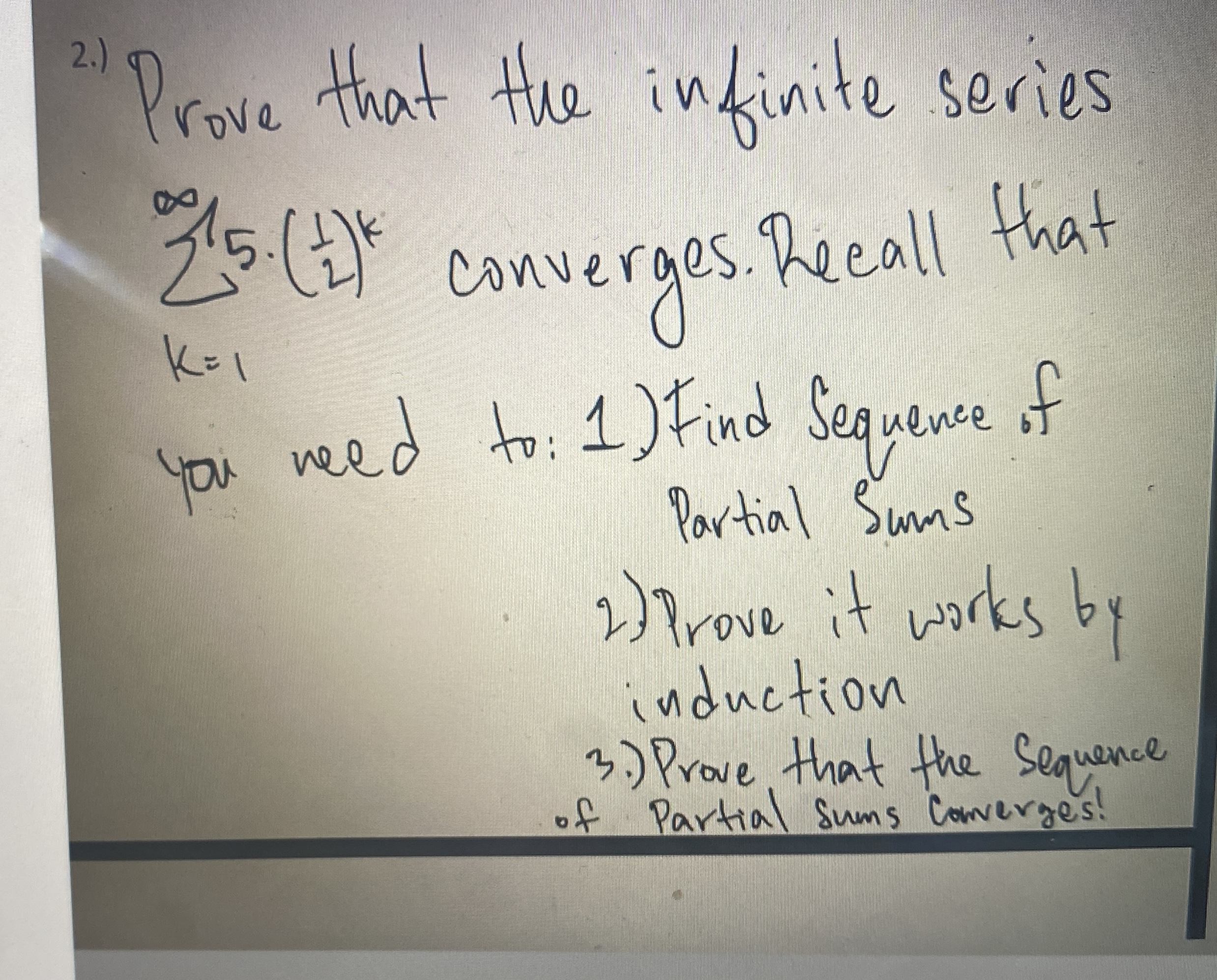 Solved Prove that the infinite series ∑k=1∞5⋅(21)k | Chegg.com