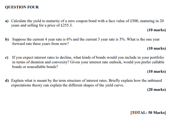 Solved QUESTION FOUR a) Calculate the yield to maturity of a | Chegg.com